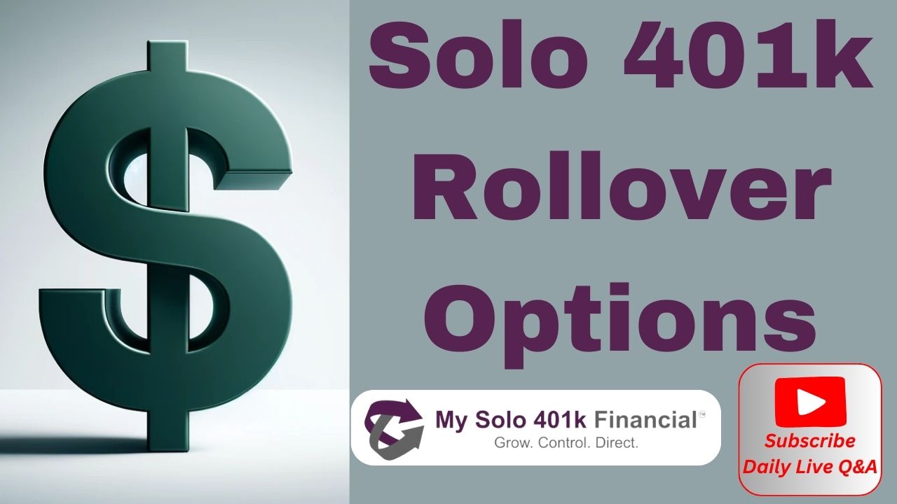 Solo 401k Rollover: What Are the Options and How to Do It? | 💡Live Solo ...