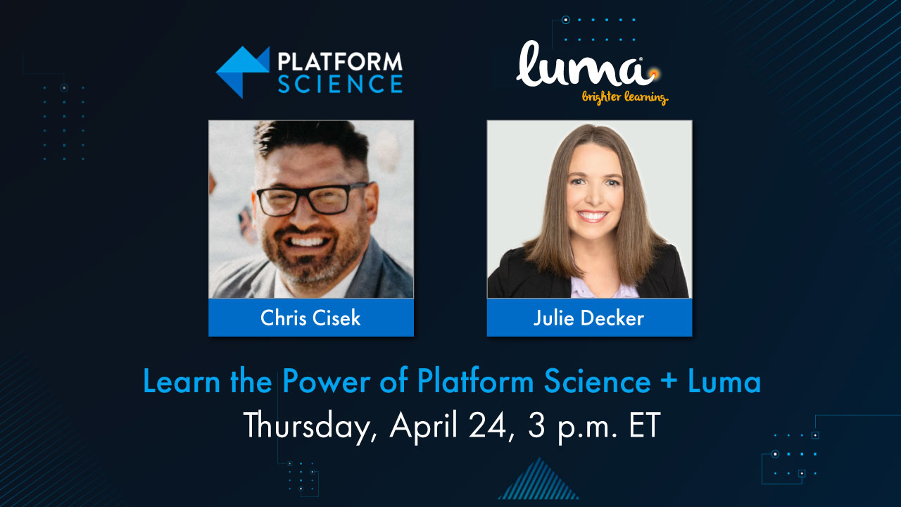 Learn the Power of Platform Science + Luma