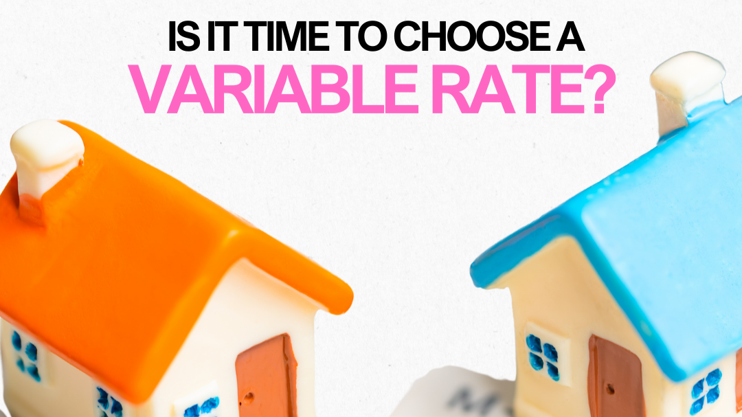 Is It Time To Choose A Variable Rate?