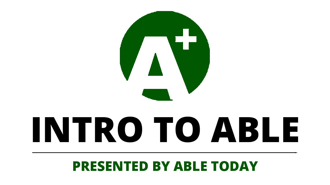 ABLE Accounts 101 | August 12, 2024