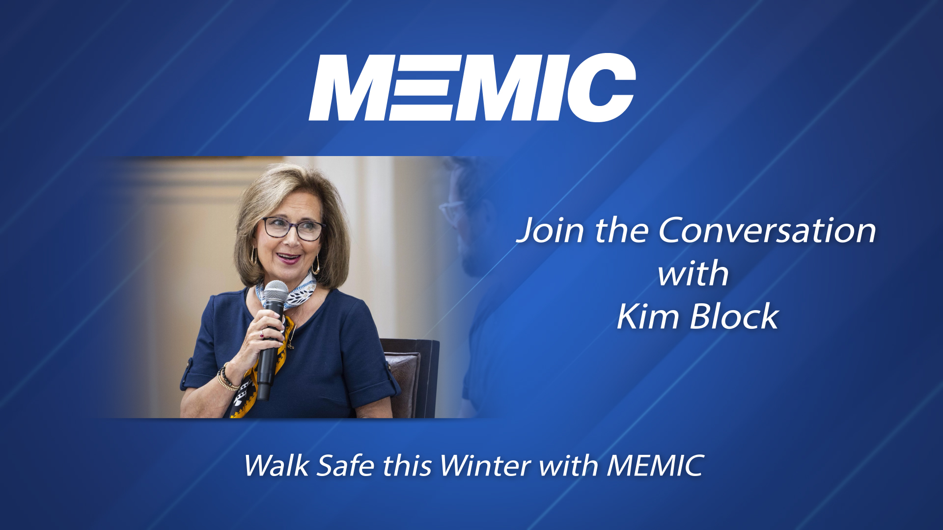 ️Walk Safe this Winter with Kim Block and MEMIC ️