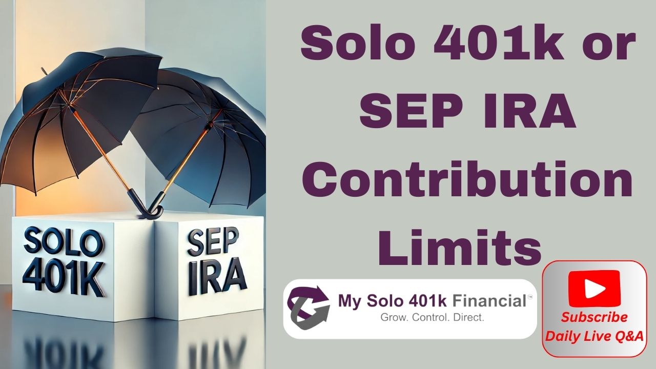 ☔ Self Employed Retirement: Solo 401k & SEP IRA Contribution Limits ...