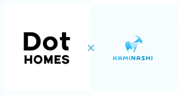Dot Homes様にカミナシをご導入いただきました