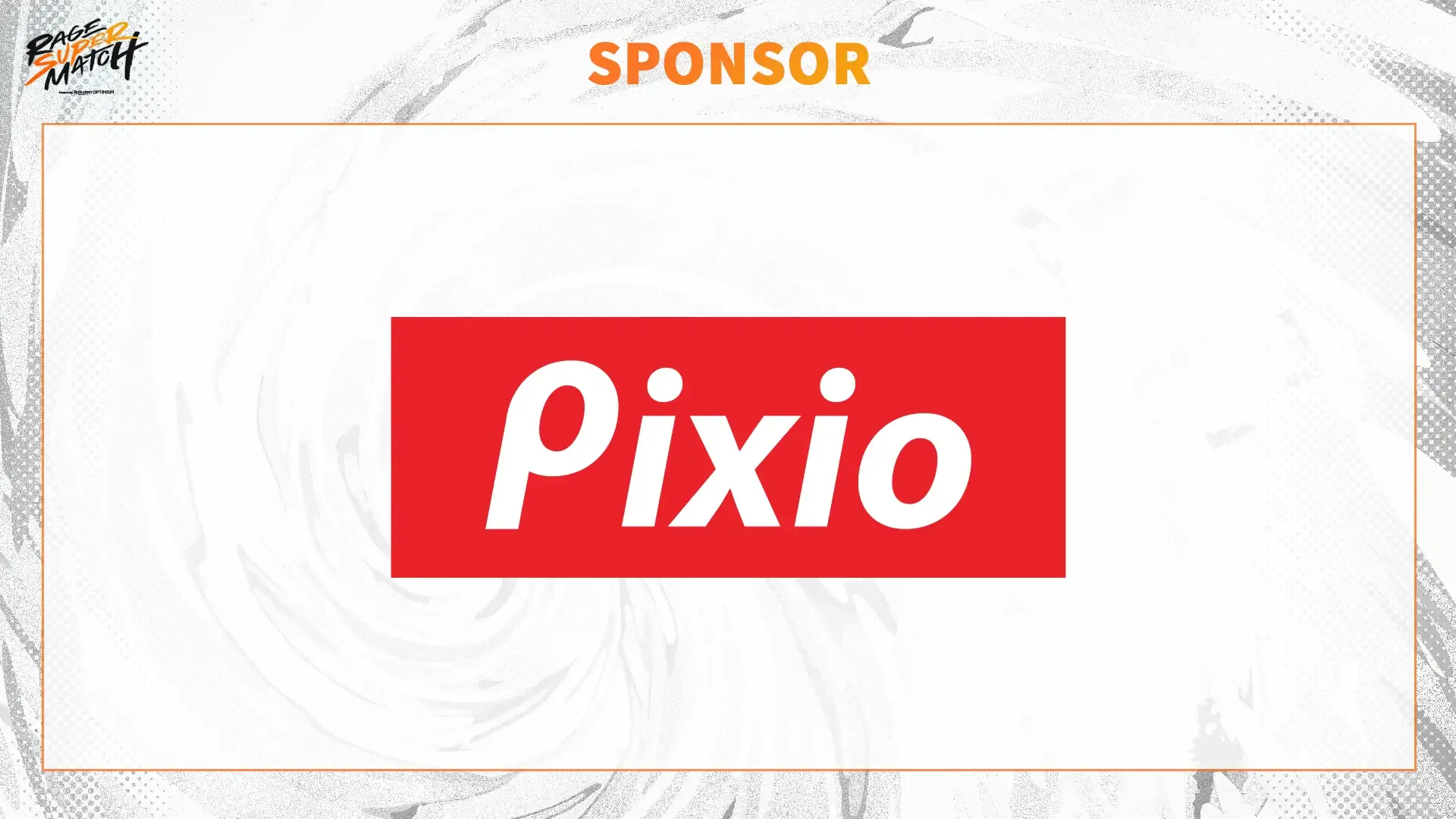 Pixioが「RAGE SUPER MATCH Powered by Rakuten Optimism」に協賛。大人気のパステルカラーモニターなどを取り入れた特設ブースをトータルコーディネート ...