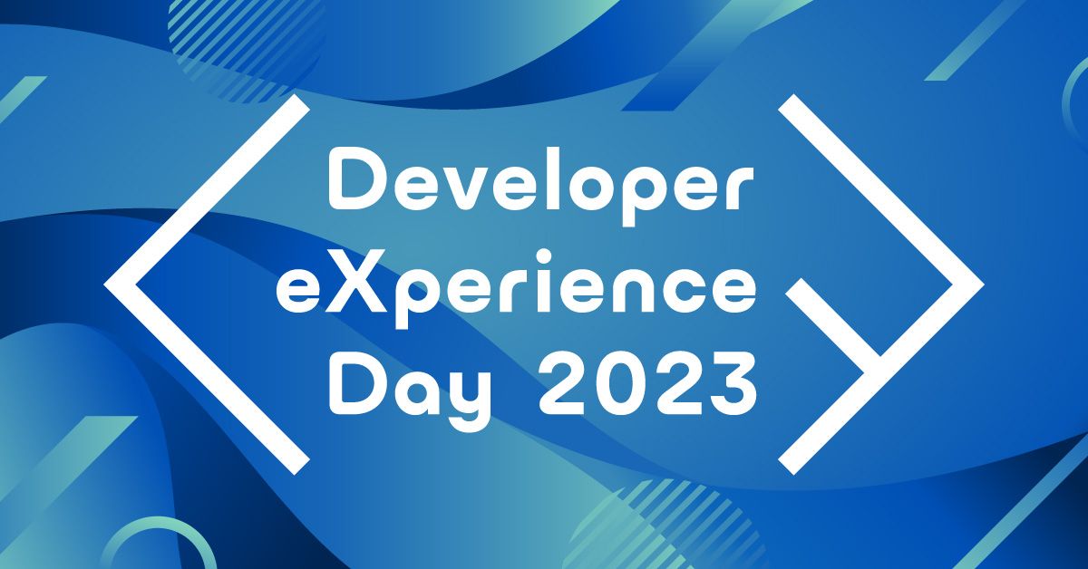 「Developer eXperience Day 2023」開催のお知らせ ｜一般社団法人 日本CTO協会