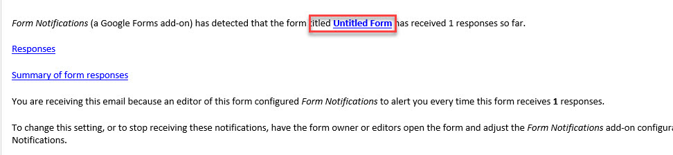 Form Notifications (a Google Forms add-on) has detected that the form ...