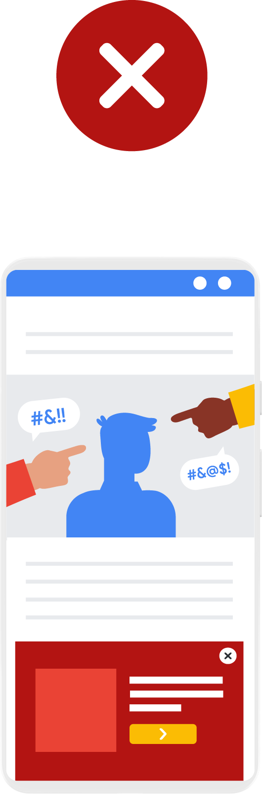 Dangerous or derogatory content - Publisher Policies Help