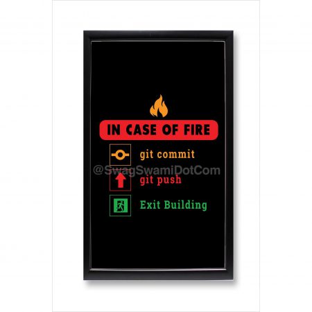 In Case Of Fire Git Commit Git Push Exit Building Funny Coding Poster - Swag Swami