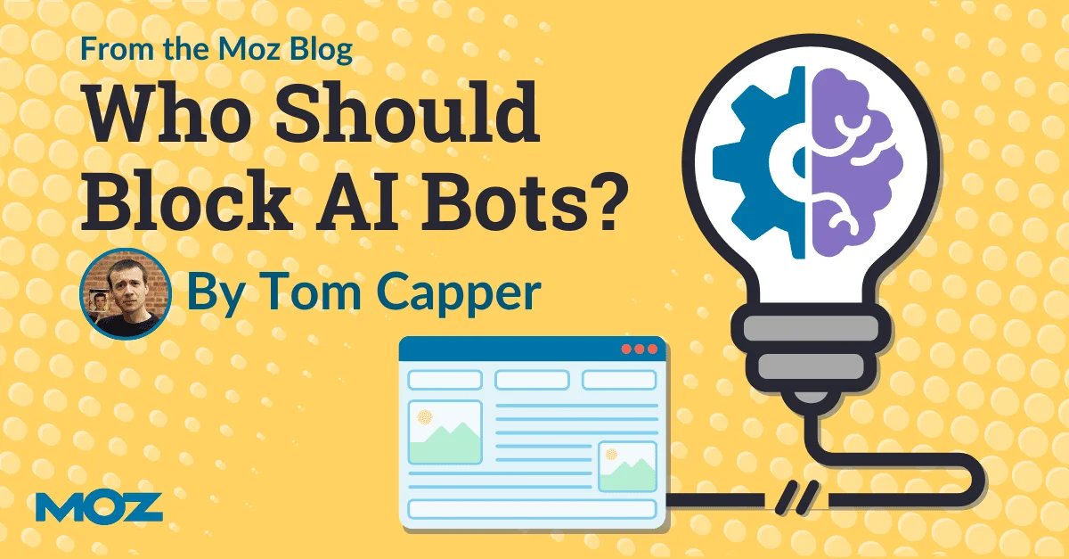 Deciding Who Should Block AI Bots: A Business Perspective