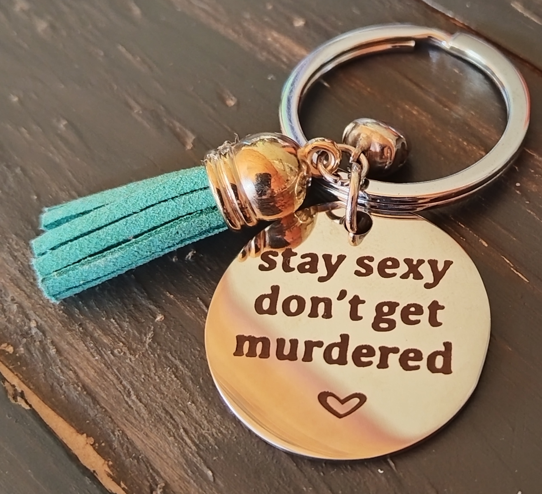 Stay sexy keyring - JenMari's | Take App