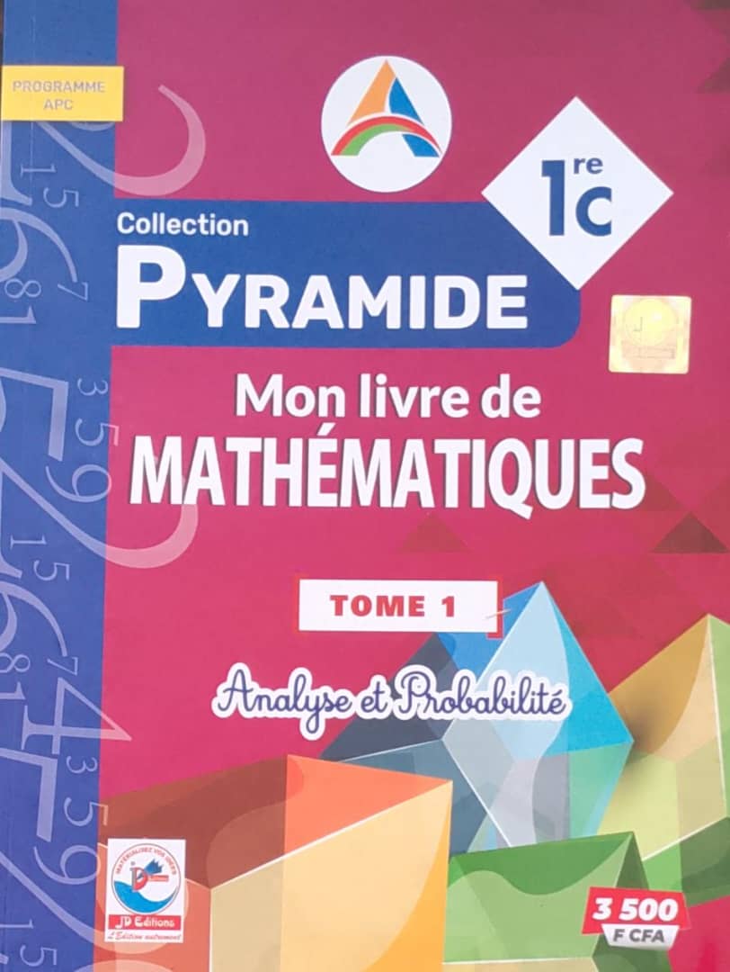Mon Livre de Mathematique (TOME 1) / Collection Pyramide - 1ere C (JD ...