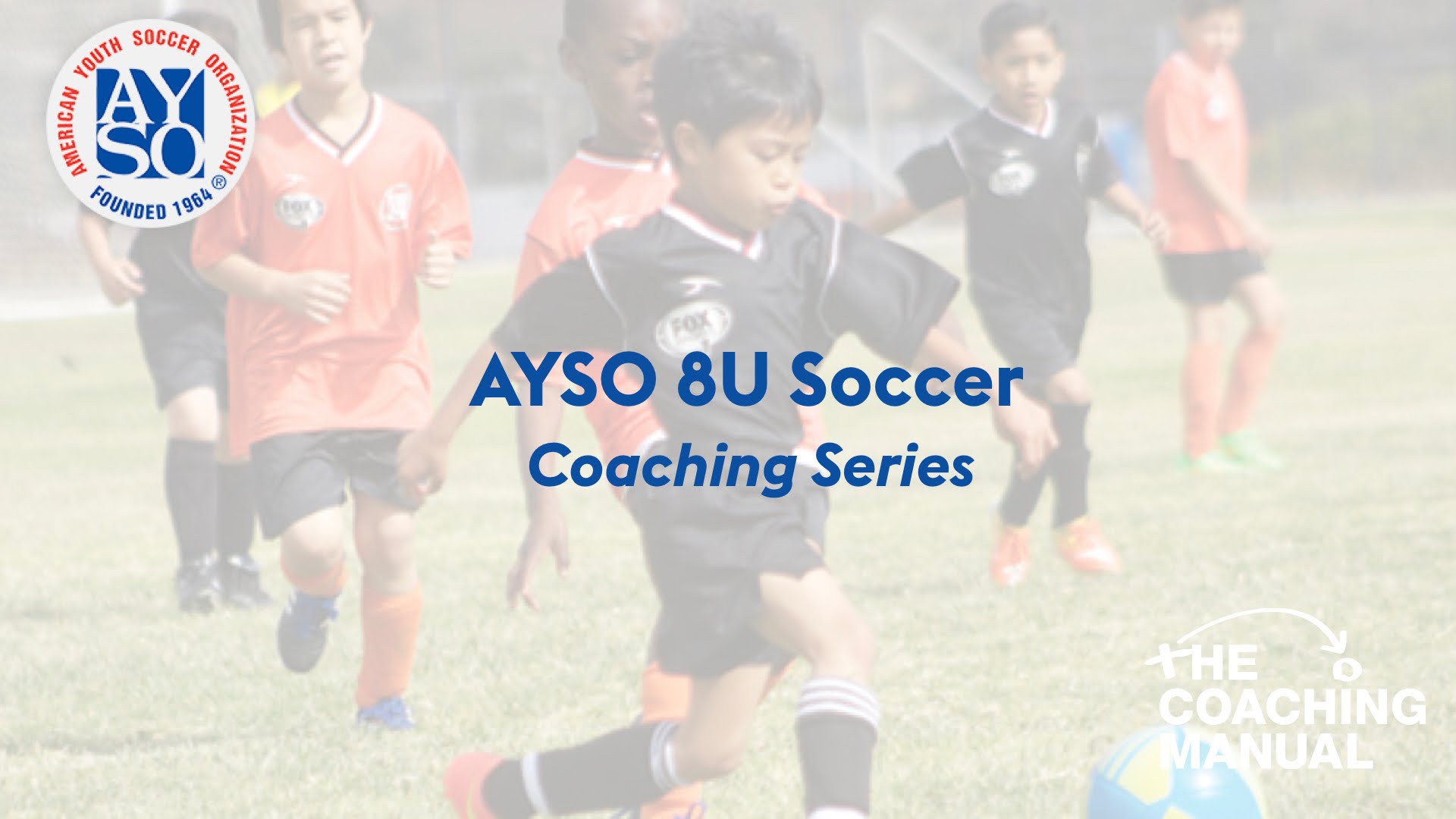 AYSO 8U - Flintstones - The Coaching Manual