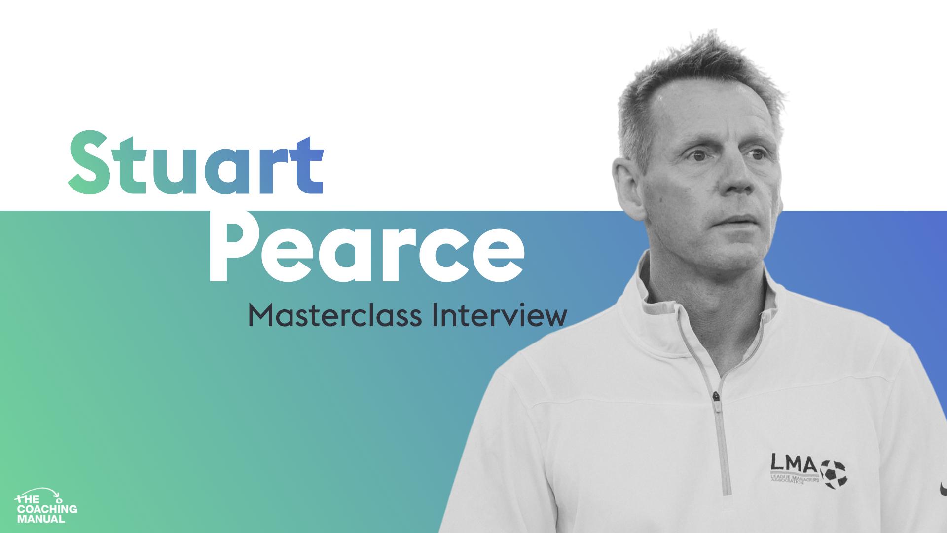 Stuart Pearce Masterclass: Interview - The Coaching Manual