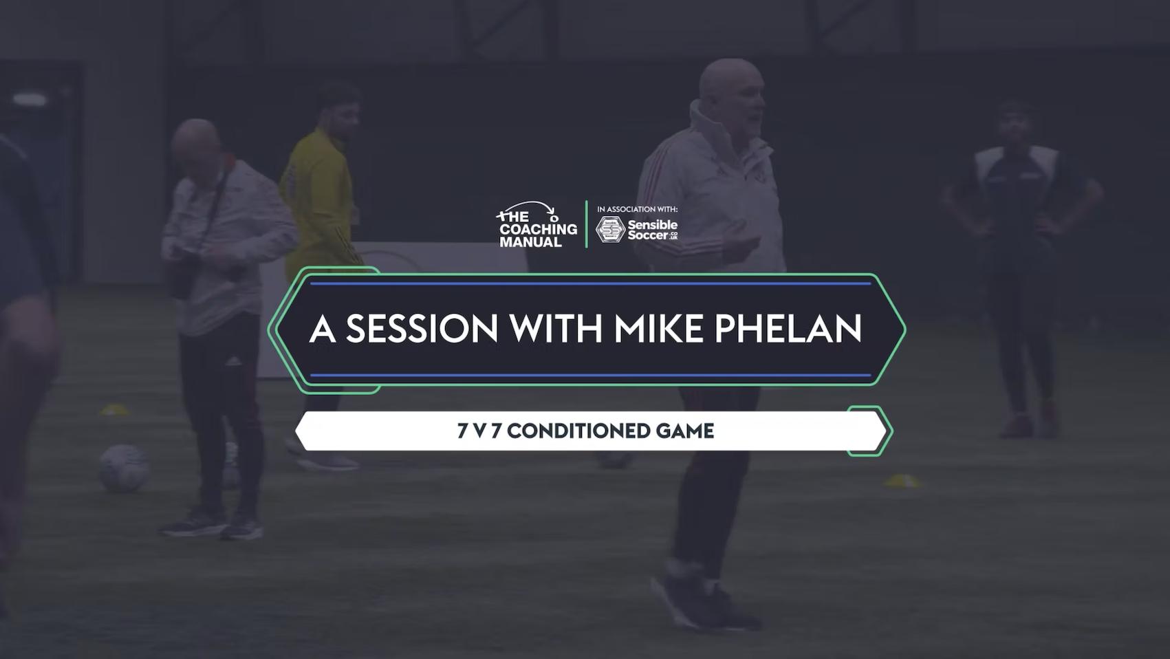 Stage of Practice: Conditioned Game - The Coaching Manual