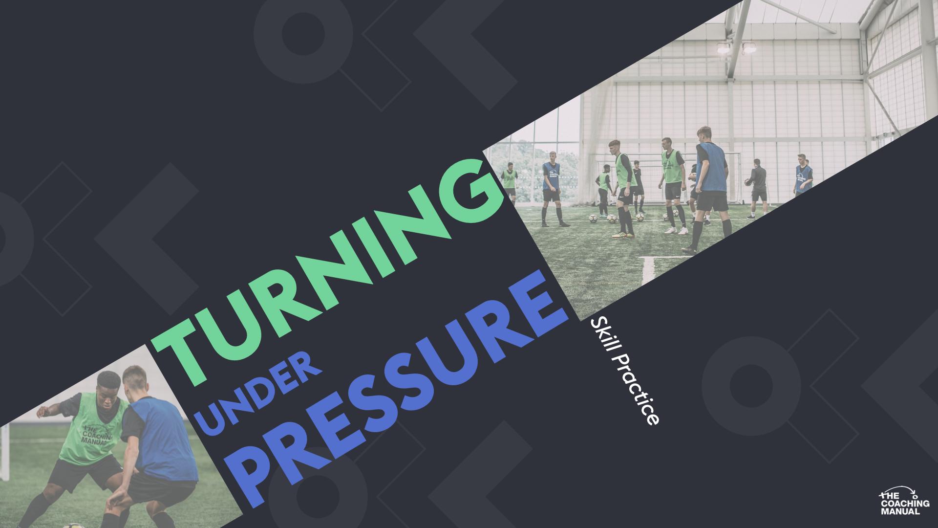 Turning Under Pressure - The Coaching Manual
