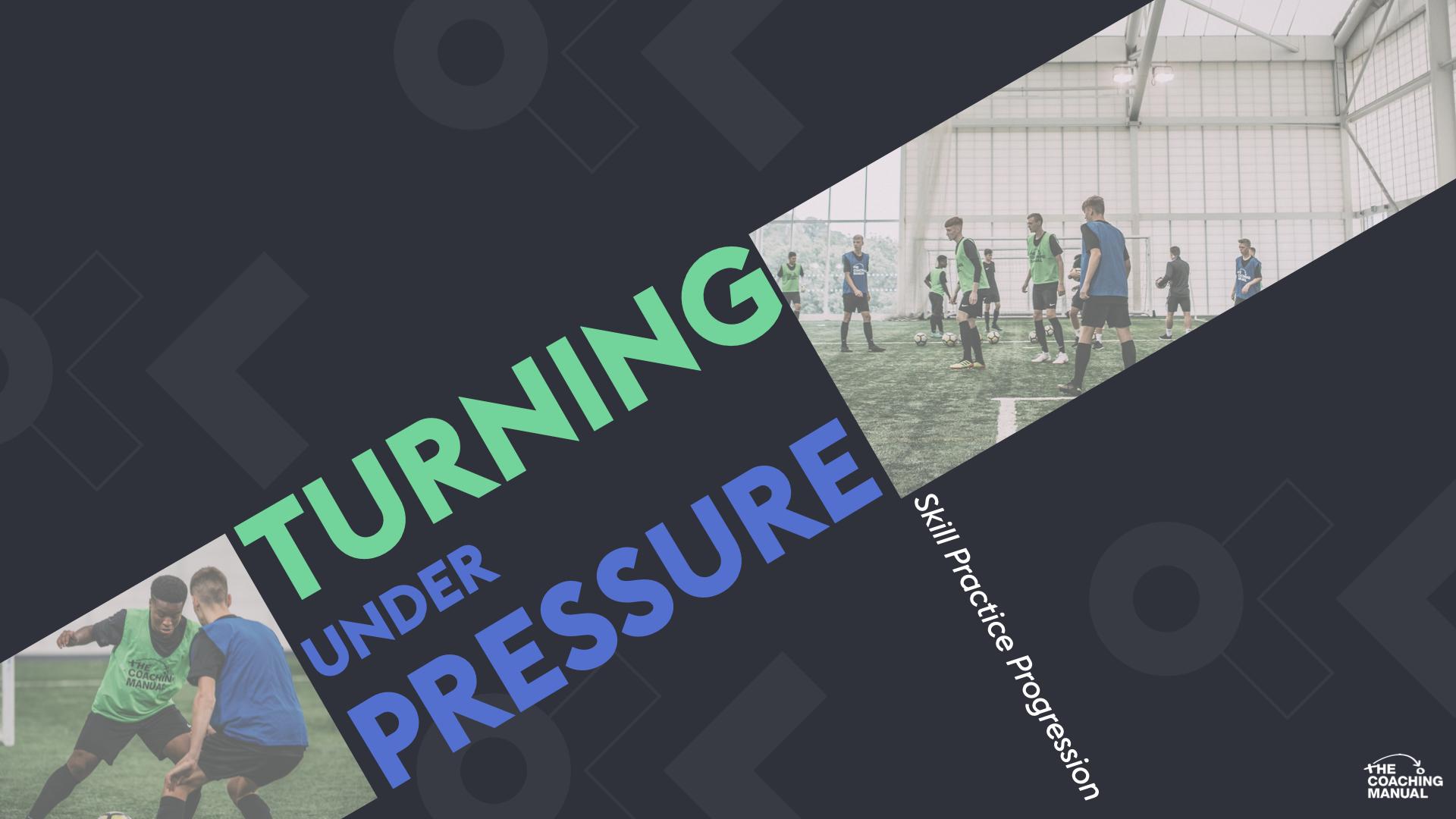 Turning Under Pressure - The Coaching Manual