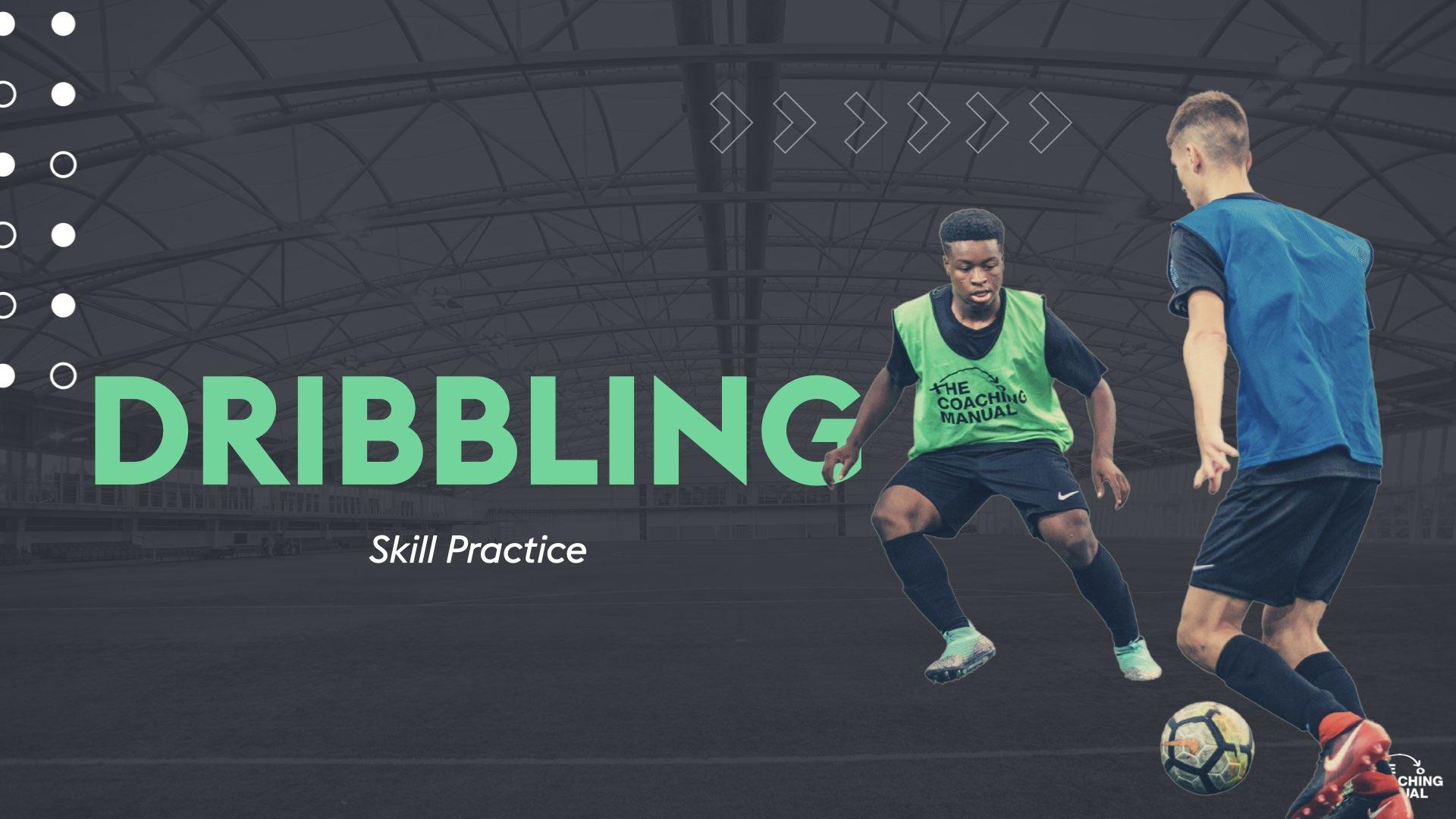 Dribbling - The Coaching Manual