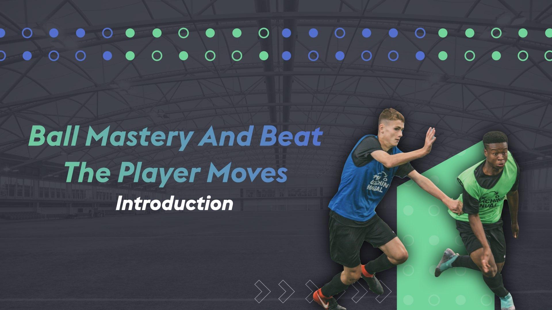 Beat The Player Moves, Dribbling And Running With The Ball - The ...