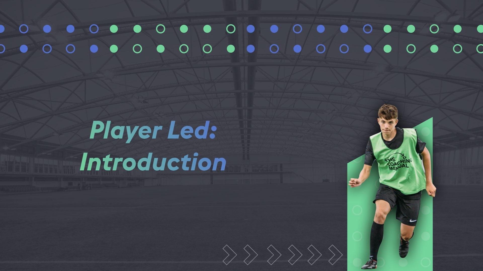 Player Led Session - The Coaching Manual