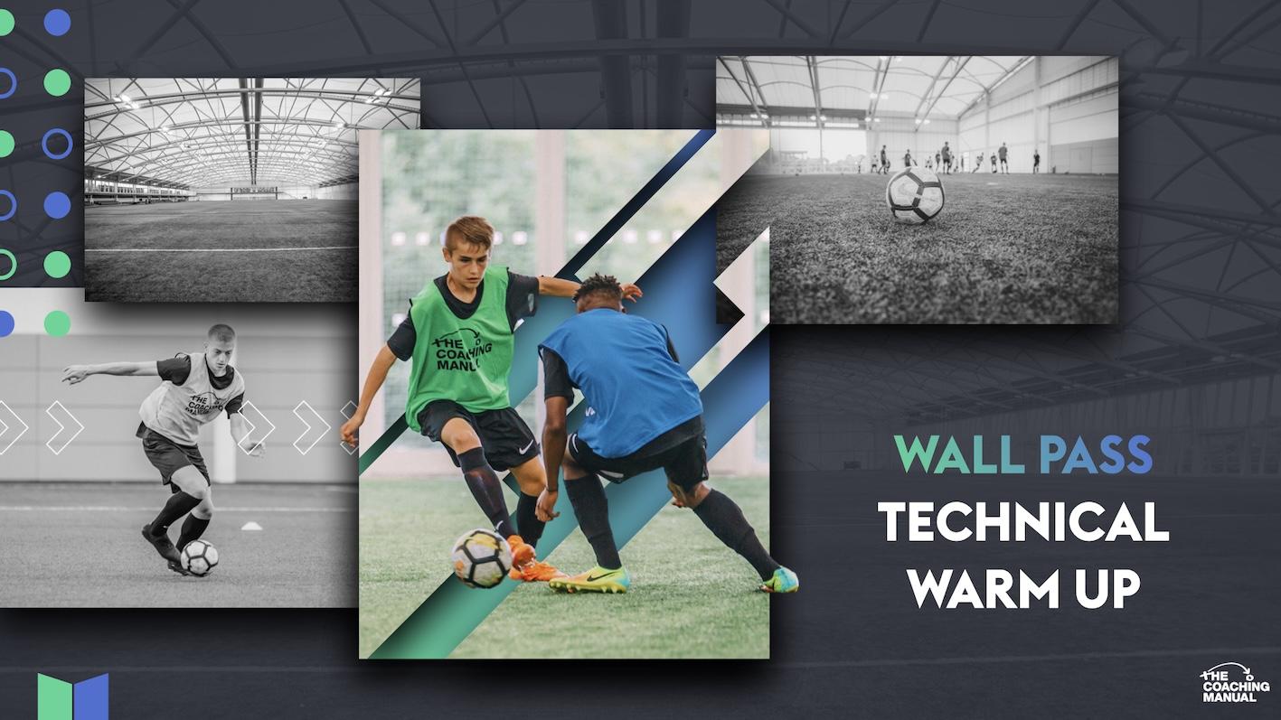 Quick Combinations - Wall Passes - The Coaching Manual
