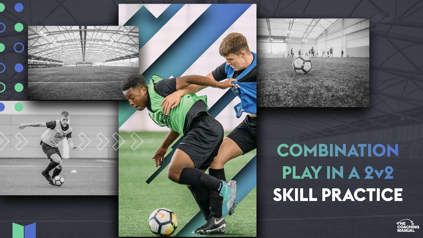 Quick Combinations - Wall Passes - The Coaching Manual