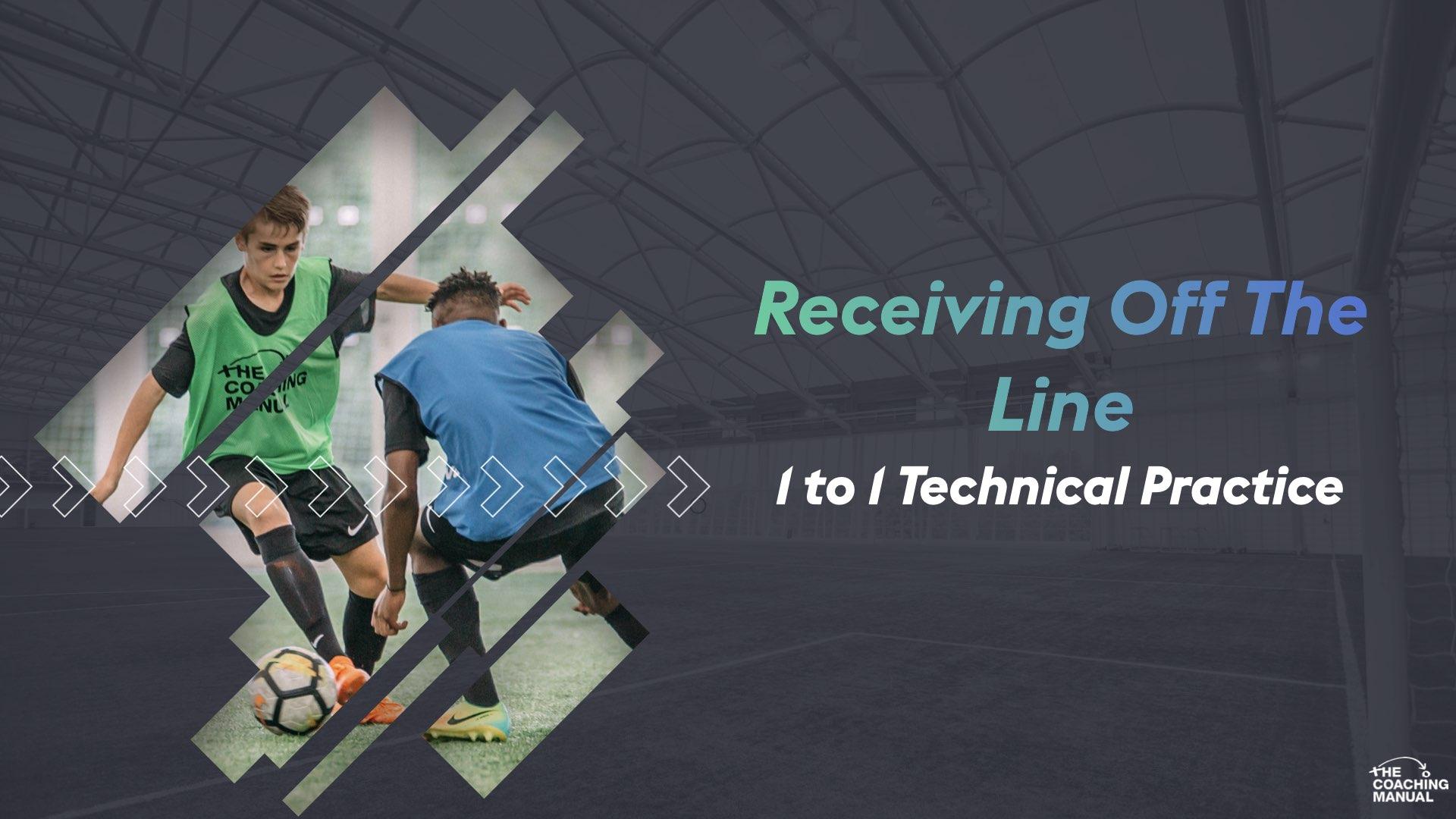 Receiving off The Line 1 to 1 Practice - The Coaching Manual