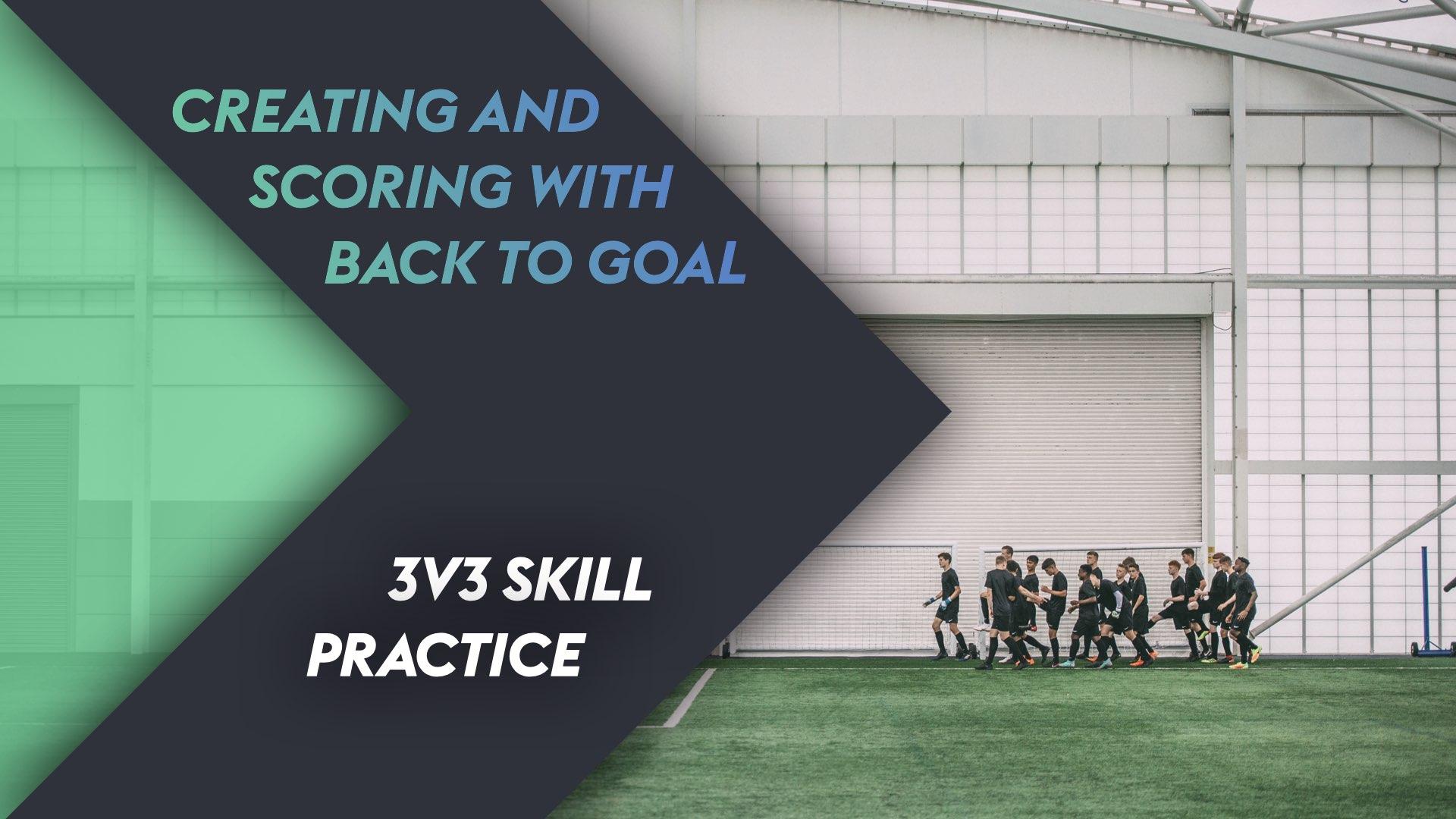 3v3 With Pressure From Behind Skill Practice - The Coaching Manual