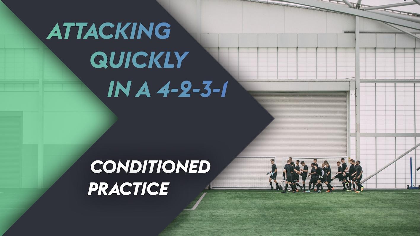 Attacking Quickly in a 4-2-3-1 - The Coaching Manual