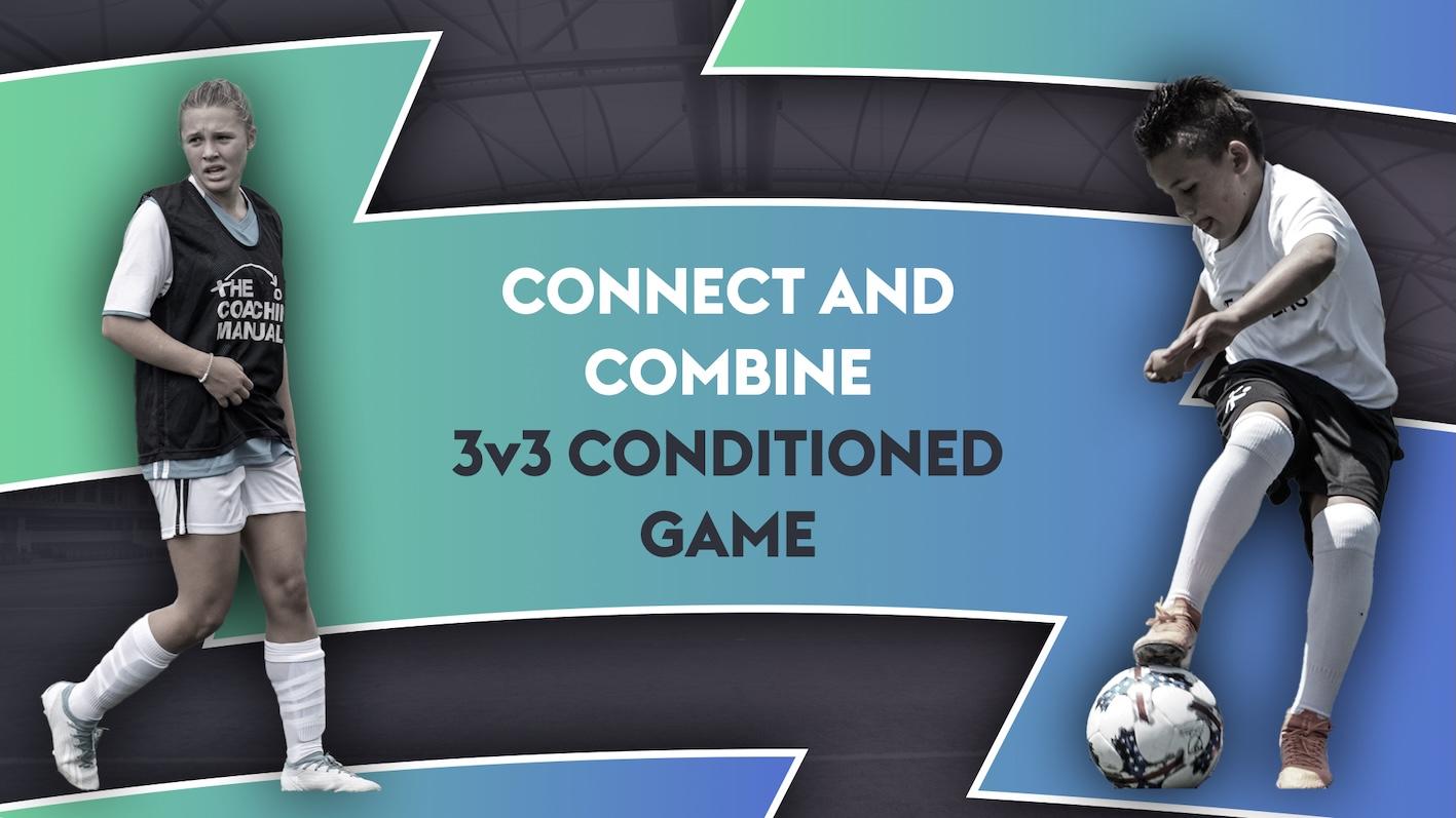 Connect and Combine in Small Numbers - The Coaching Manual