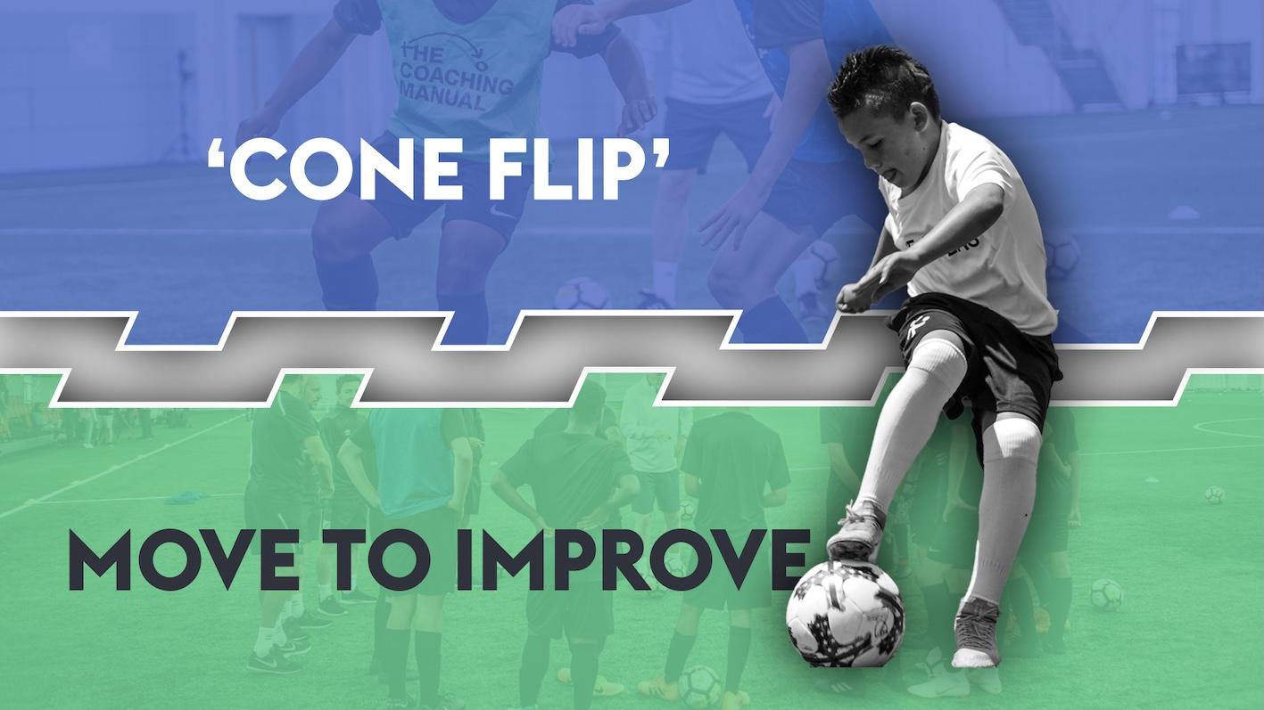 'Cone Flip' Move to Improve - The Coaching Manual