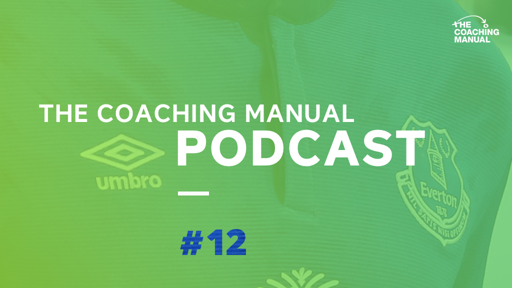 The Coaching Manual Show Episode 12 - Danny Cadamarteri - The Coaching Manual