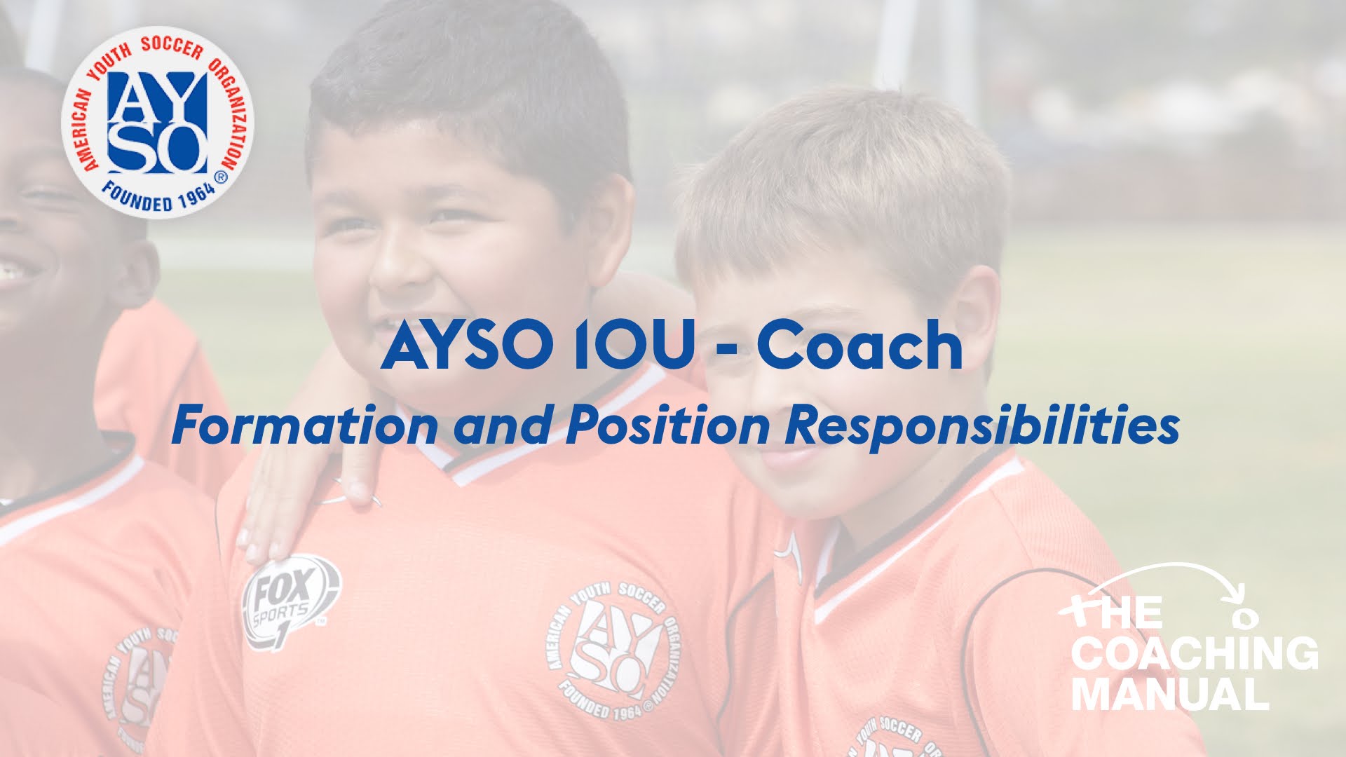 AYSO 10U Coach - Formation and Position Responsibilities - The Coaching ...