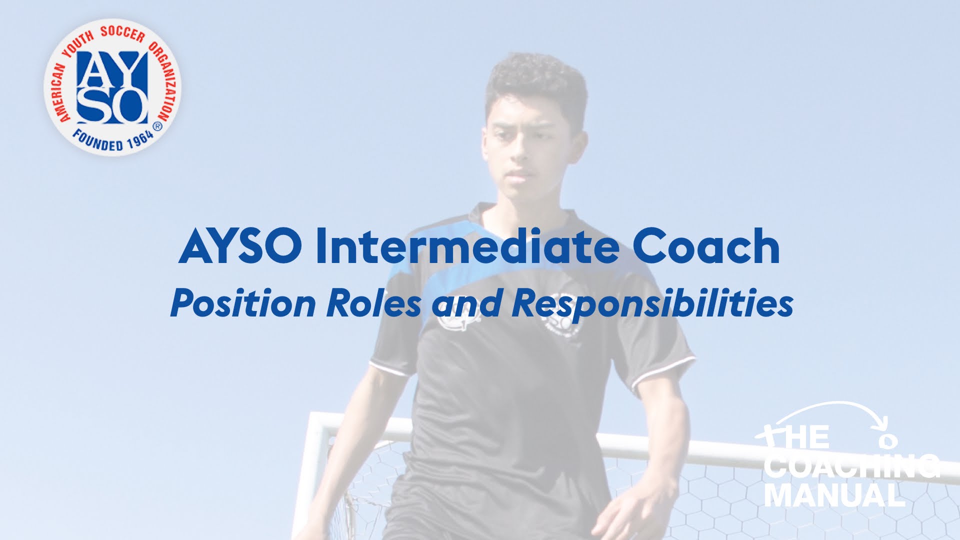 AYSO Intermediate Coach - Position Roles and Responsibilities - The ...