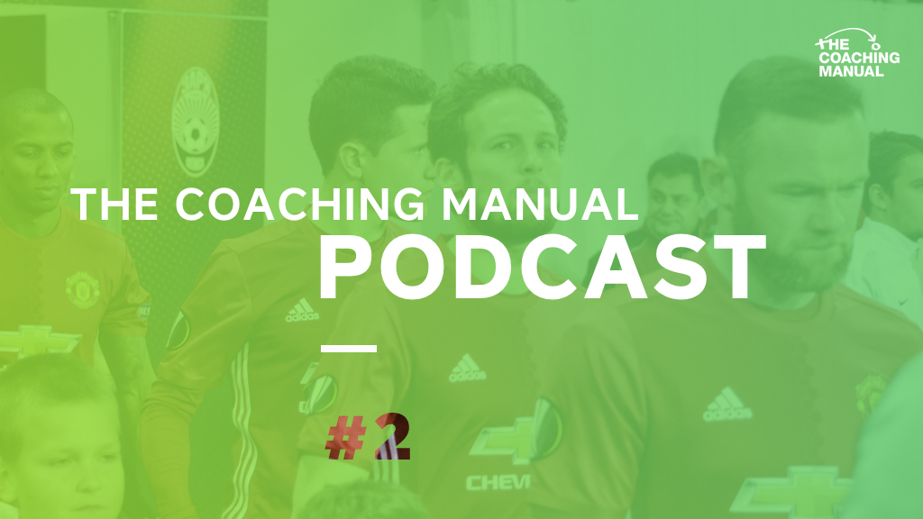 The Coaching Manual Episode 2 - Jon Macken - The Coaching Manual