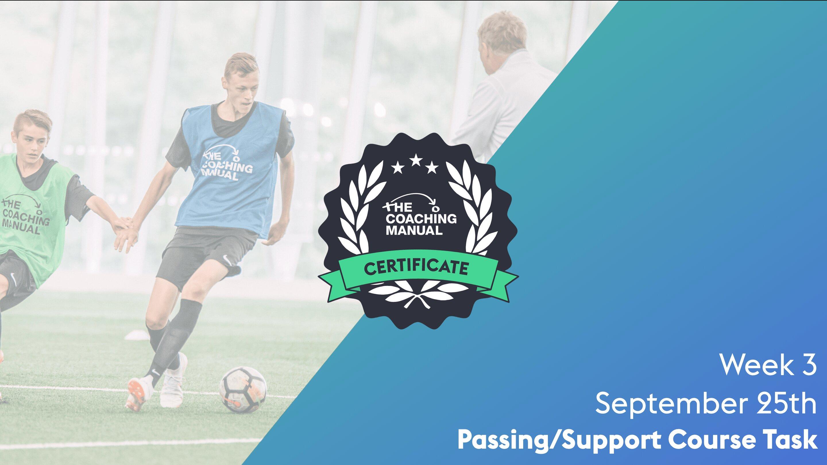 Attacking Principle of Play - Passing/Support Course Task - The Coaching Manual