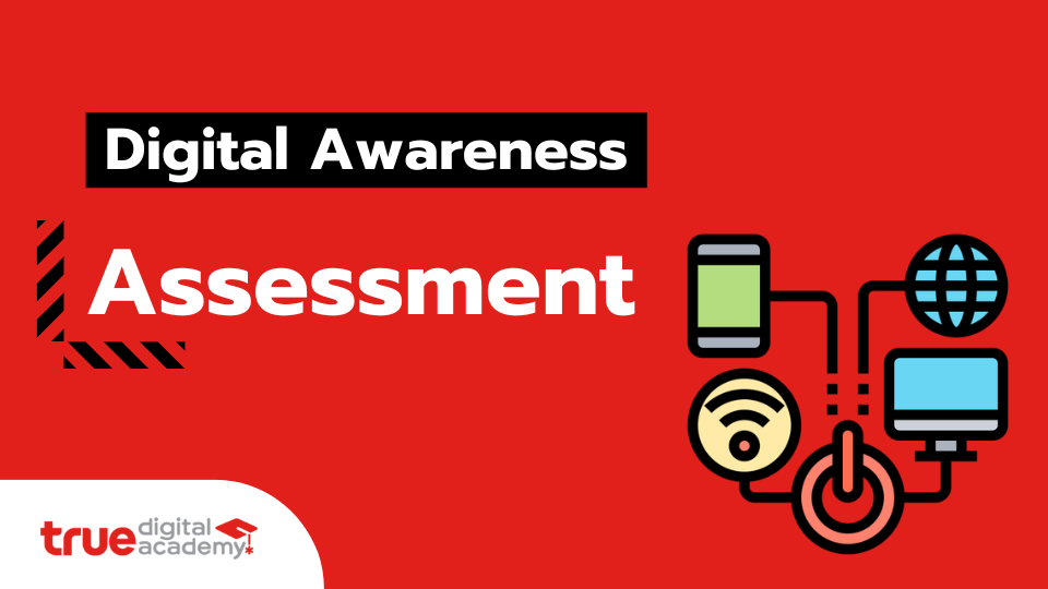 Digital Awareness Checkpoint - True Digital Academy