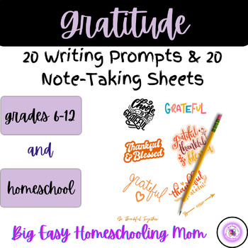 20 Gratitude Writing Prompts & 20 Note-Taking Sheets | TeachShare