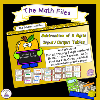 Subtraction Files - Subtracting with 3 Digits Input/Output Tables Task Cards | TeachShare