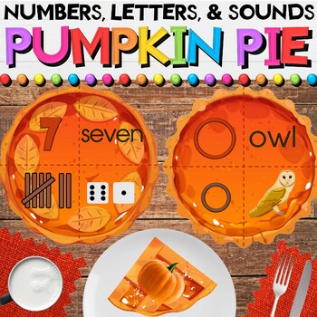 Fall Pumpkin Pie Puzzles - Letters, Beginning Letter Sounds, Numbers ...