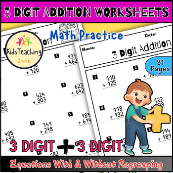 3 Digit Addition Worksheets With and Without Regrouping | TeachShare