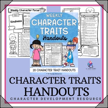CHARACTER TRAITS HANDOUTS - Character Traits Activities and Lessons ...