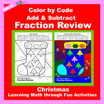 Christmas Color by Code: Add and Subtract Fraction Review | TeachShare