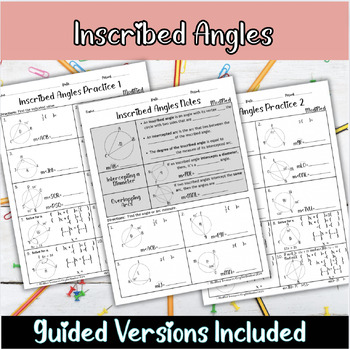 Geometry Inscribed Angles Notes and Practice Sheets (Modified Versions ...