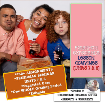 FRESHMAN EXPERIENCE LESSON ACTIVITIES [UNITS 7 & 8] | TeachShare