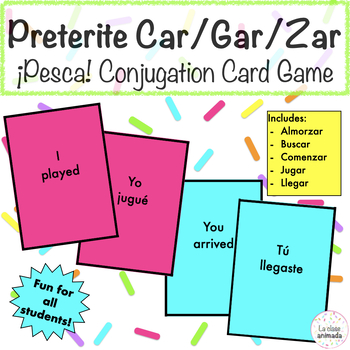 Spanish Car/Gar/Zar Preterite Verb Conjugation Card Game Easy Low Prep ...