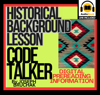 Code Talker by Joseph Bruchac-DIGITAL BACKGROUND INFORMATION ...