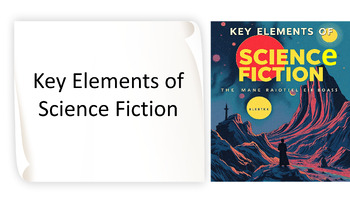Exploring Key Elements of Science Fiction PPT | TeachShare