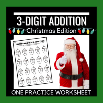 Christmas 3 Digit Addition Practice Worksheet | TeachShare