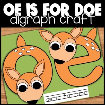 OE Vowel Digraph Letter Craft | oe is for doe vowel team sound ...