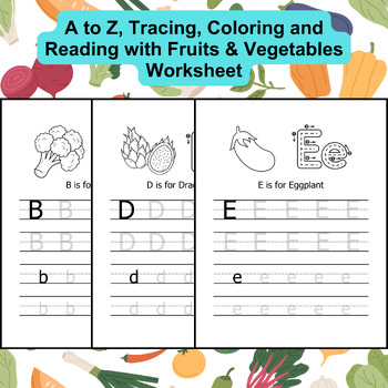 A to Z, Tracing, Coloring and Reading with Fruits & Vegetables ...